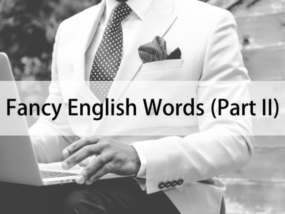 Fancy English Words (Part II) | Bahaso